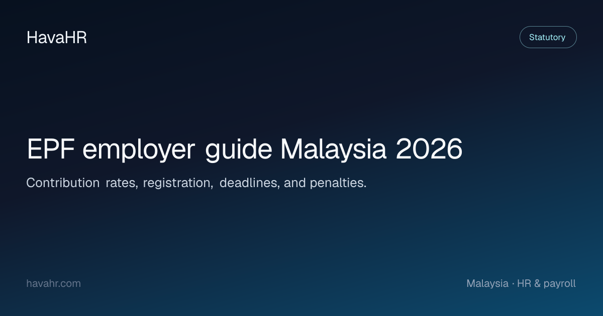 EPF Employer Guide Malaysia 2026: Contribution Rates, Registration ...